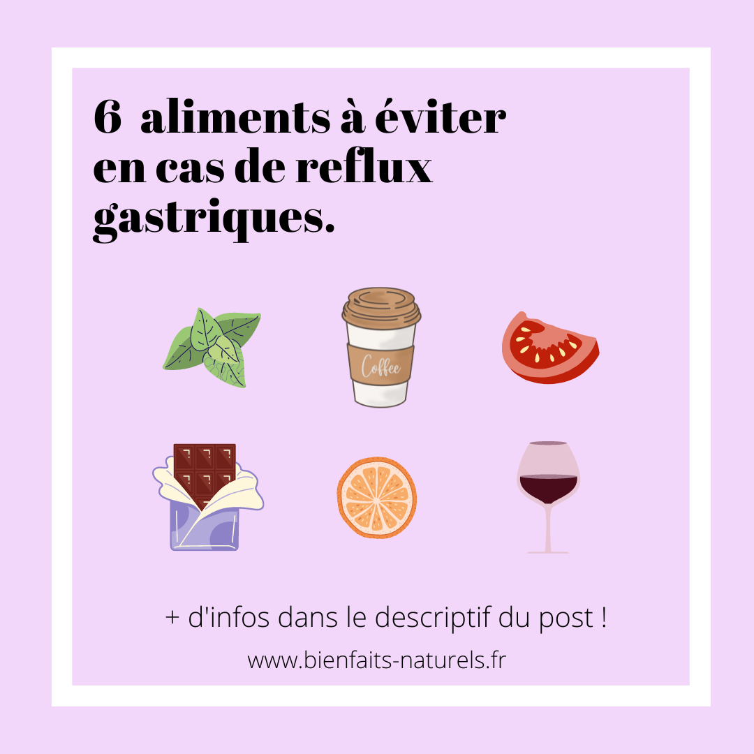 Reflux gastrique : 6 aliments à éviter - Bienfaits Naturels